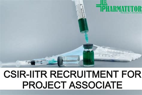 Vacancy For Project Associate At Indian Institute Of Toxicology
