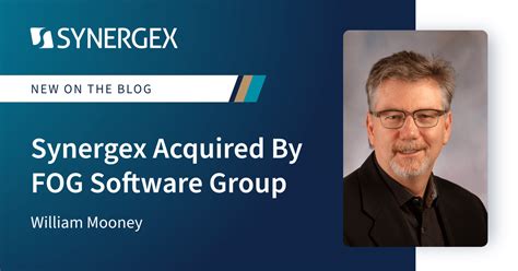 Synergex Acquired By Fog Software Group Synergex