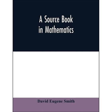 قیمت و خرید کتاب A Source Book In Mathematics اثر David Eugene Smith