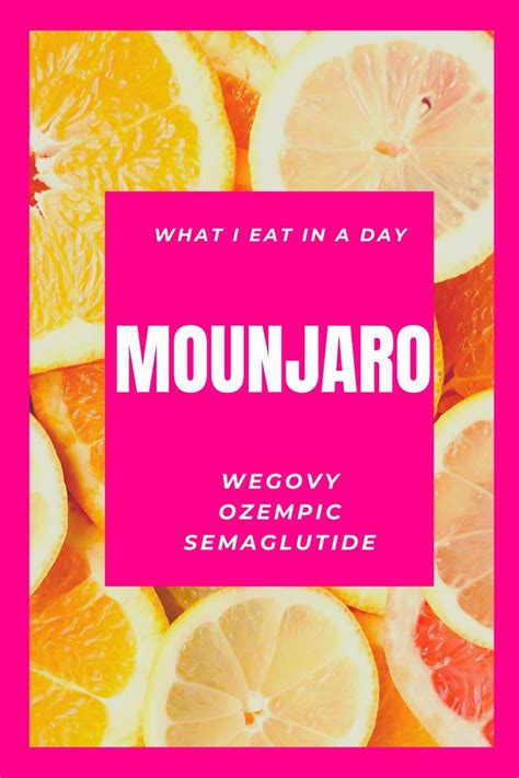 Ozempic Meal Plan What I Eat Mounjaro Meal Plan Semaglutide Diet Plan