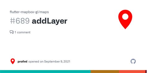 Addlayer · Issue 689 · Flutter Mapbox Glmaps · Github