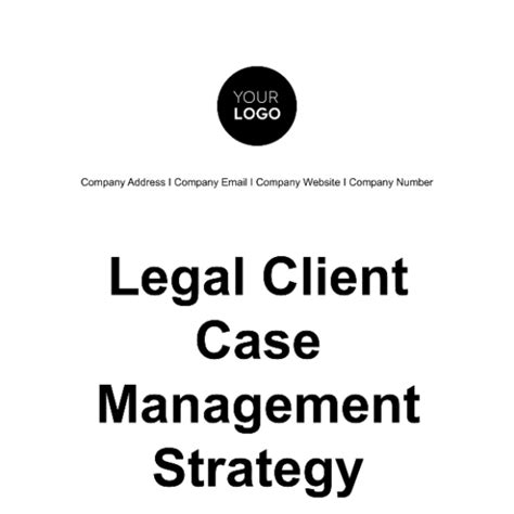 Legal Client Case Management Strategy Template Edit Online And Download