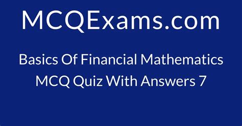 Mcq Questions For Class 11 Commerce Applied Mathematics Basics Of Financial Mathematics Quiz 7