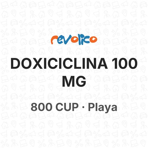Doxiciclina 100 Mg En Playa La Habana Cuba Revolico