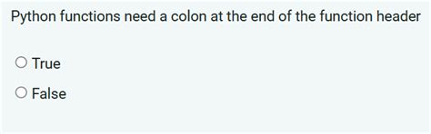 Solved Python Functions Need A Colon At The End Of The