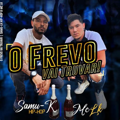 O Frevo Vai Truvar Single By Samu K Hip Hop Spotify