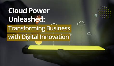 The Impact Of Cloud Computing On Digital Transformation