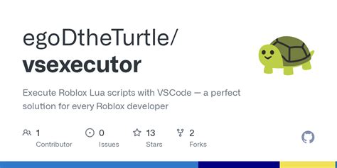 Github Egodtheturtlevsexecutor Execute Roblox Lua Scripts With