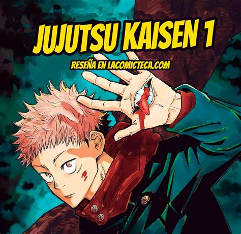 JUJUTSU KAISEN 1 Reseña Manga La Comicteca