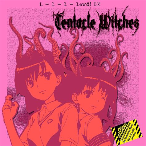 L L L Lewd Dx Tentacle Witches Juice Of Mango