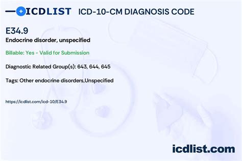 Icd 10 Cm Diagnosis Code E34 9 Endocrine Disorder Unspecified