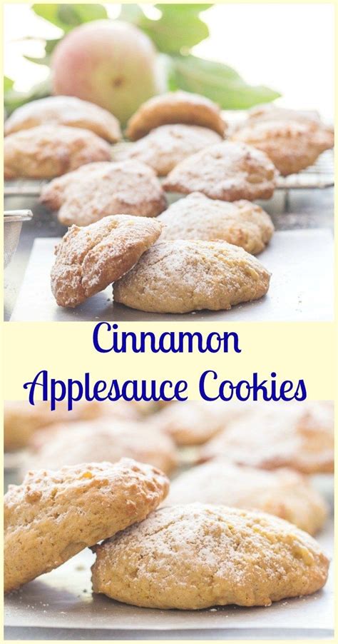 Cinnamon Applesauce Cookies Fast Easy And Delicious Cookie Recipe