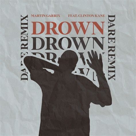 Martin Garrix Drown Dare Remix