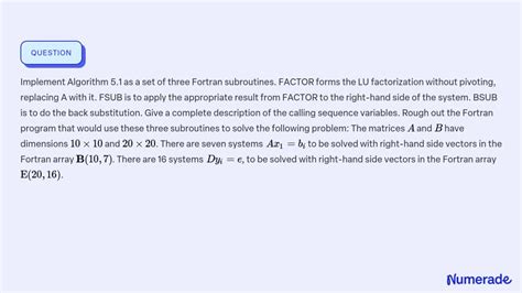 Solvedimplement Algorithm 51 As A Set Of Three Fortran Subroutines