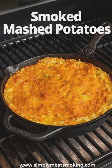 Smoked Mashed Potatoes With Crispy Bacon And Cheese Recipe Smoked