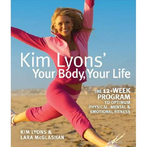 Kim Lyons Your Body Your Life