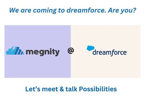 We Are Coming To Dreamforce Megnity Technologies