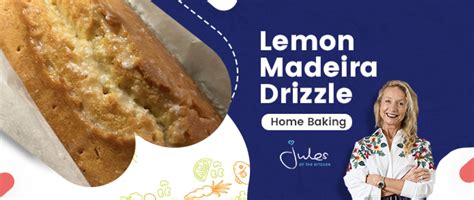 Jules Of The Kitchen Recipe Lemon Madeira Drizzle Marhaba Qatar