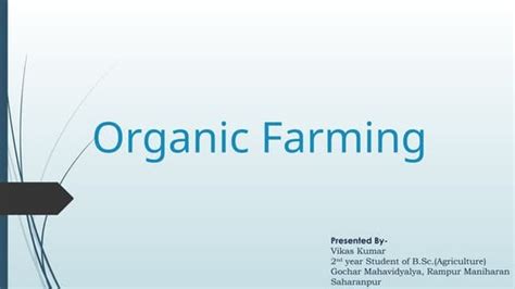 Organic Farming Powerpoint Presentation Ppt