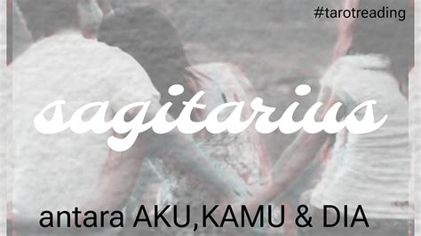SAGITARIUS ANTARA AKU KAMU DAN DIA JANUARI 2024 Tarotreading YouTube