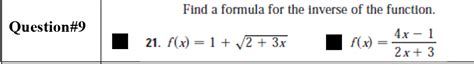 Solved Find A Formula For The Inverse Of The Function Answer Chegg Com