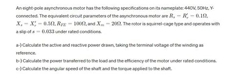 An Eight Pole Asynchronous Motor Has The Following