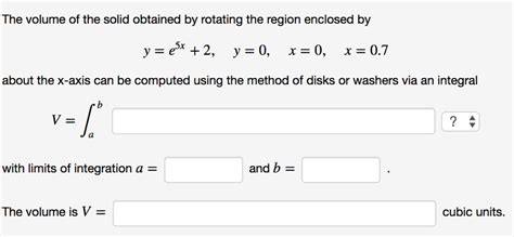 Solved The Volume Of The Solid Obtained By Rotating The