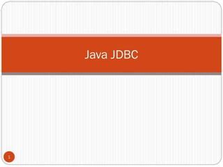 Java Database Connectivity For Java Programming Ppt