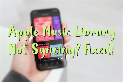 How To Fix Apple Music Library Not Syncing