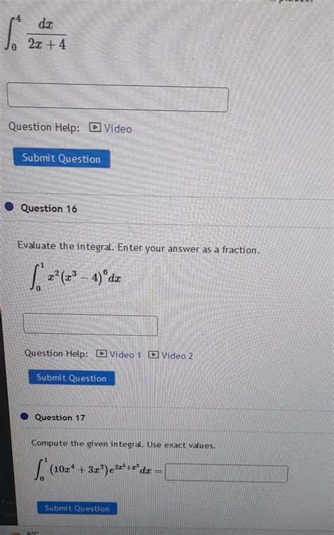 Solved 042x 4dx Question Help Video Question 16 Evaluate Chegg