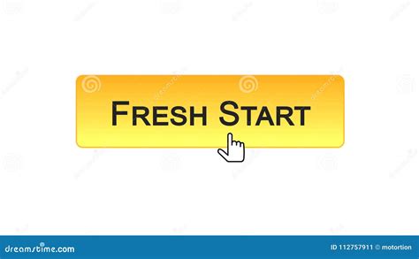 Fresh Start Web Interface Button Clicked With Mouse Cursor Orange