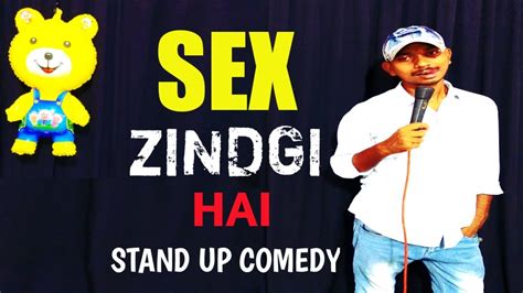 Sex Zindgi Hai Stand Up Comedy Stand Up Comedy 2021 Ranjan