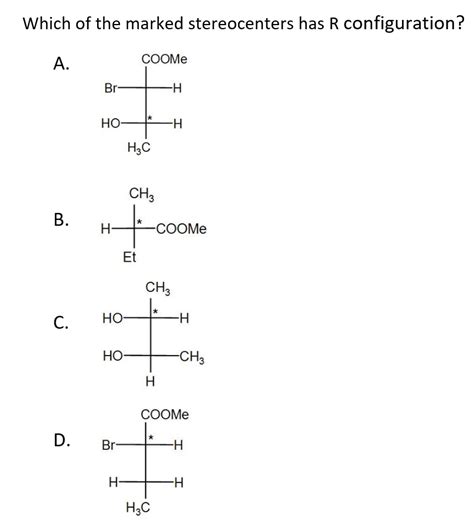 Solved Which of the marked stereocenters has R | Chegg.com