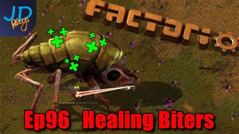 Ep96 Healing Biters Factorio Biter Hell Gameplay Lets Play Youtube