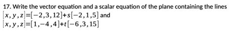 solved write the vector equation and a scalar equation of