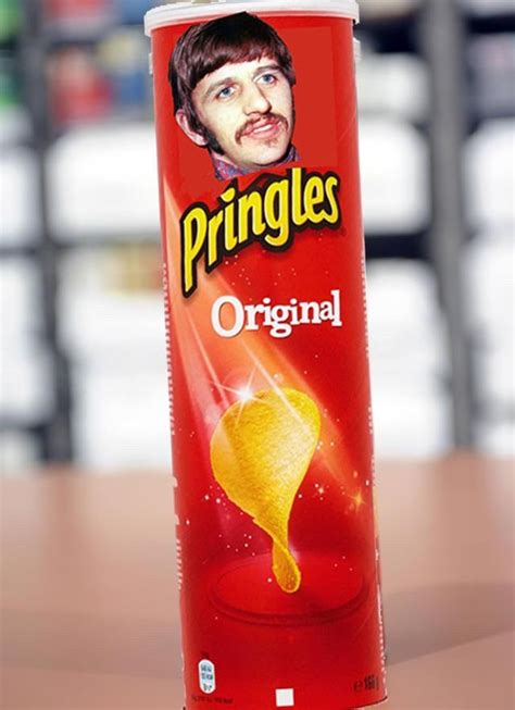 Whats Wrong Babe Youve Hardly Touched Your Pringles R Ringo Starr