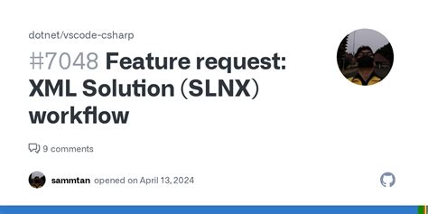 Feature Request Xml Solution Slnx Workflow · Issue 7048 · Dotnet