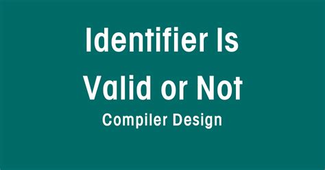 C Program To Test Whether A Given Identifier Is Valid Or Not