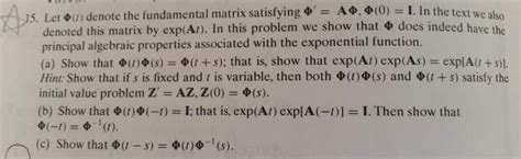 Solved Let φ denote the fundamental matrix satisfying Chegg com