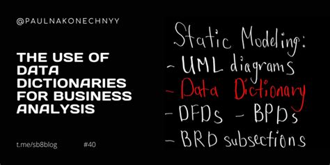 The Use Of Data Dictionaries For Business Analysis Pavel Nakonechnyy