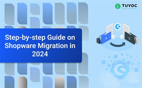 The Complete Guide To Shopware Migration Step By Step