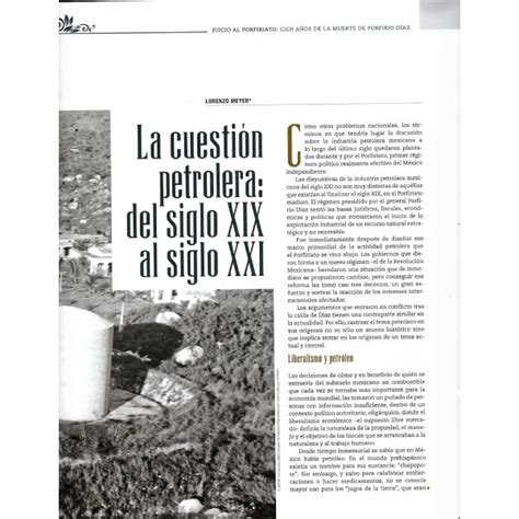 Dr Lorenzo Meyer “la Cuestión Petrolera Del Siglo Xix Al Siglo Xxi