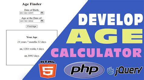 Develop Age Calculator With HTML5 And PHP Questain