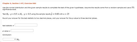 Solved Chapter 6 Section 1 HT Exercise 046 Use The Normal Chegg