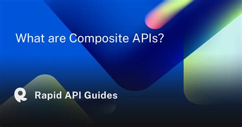 What Are Composite Apis