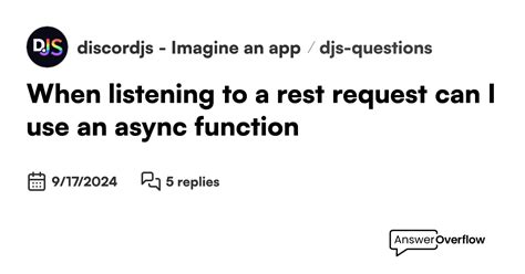 When Listening To A Rest Request Can I Use An Async Function