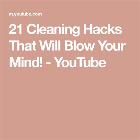 The Words 21 Cleaning Hacks That Will Blow Your Mind Youtubebe Com