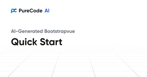 Build Great Bootstrapvue Quick Start Components Faster Using Ai Tools