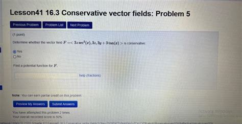 Solved Lesson4116 3 Conservative Vector Fields Problem 6 1 Chegg
