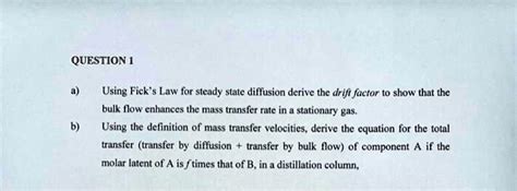 SOLVED QUESTION1 A Using Fick S Law For Steady State Diffusion Derive